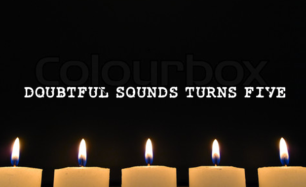 Doubtful Sounds Turns Five – Doubtful Sounds